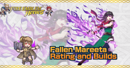 Fallen Mareeta Builds and Best IVs | Fire Emblem Heroes｜Game8