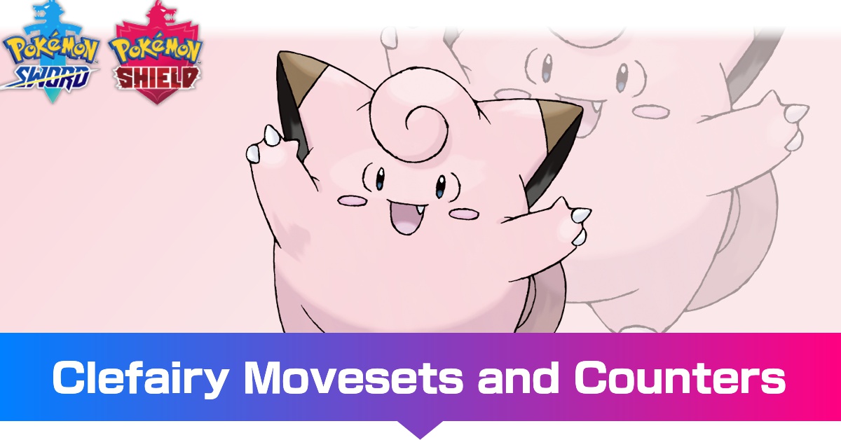 Clefairy - Moveset & Best Build for Ranked Battle | Pokemon Sword and ...