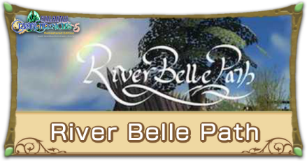 River Belle Path Dungeon Walkthrough | Final Fantasy Crystal Chronicles ...