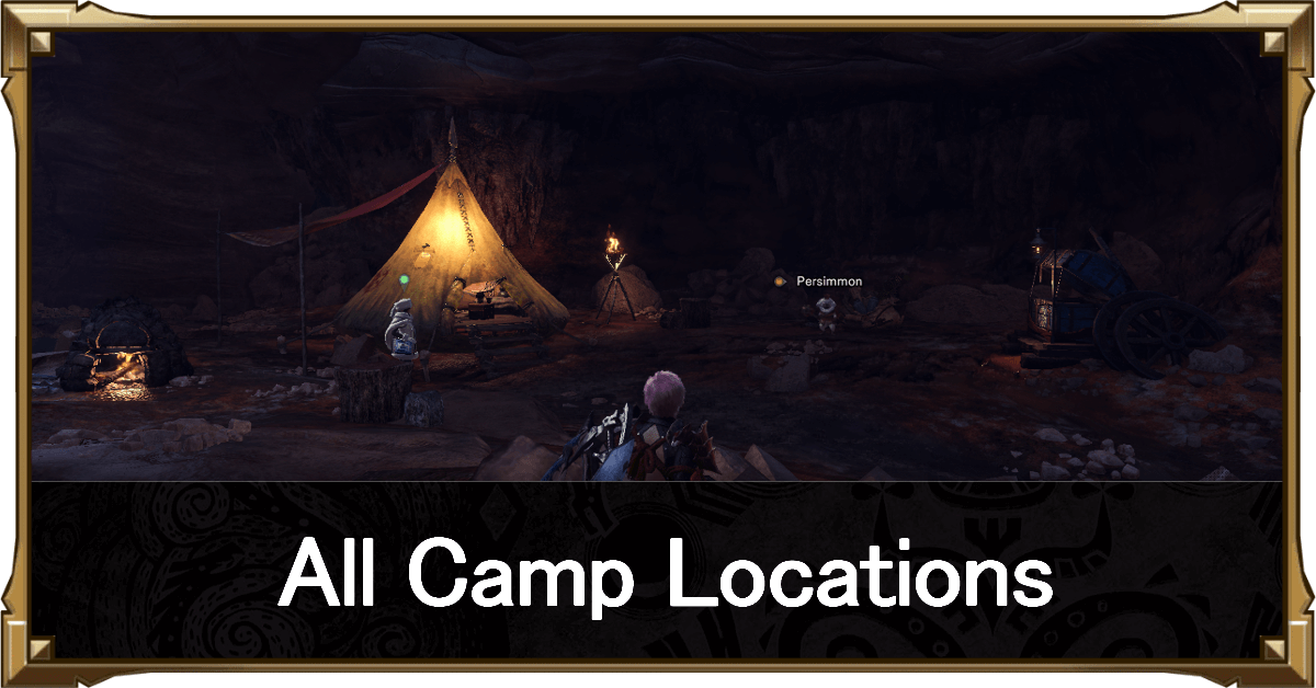All Camp Locations | Where to Set Up Camp | Monster Hunter World (MHW ...