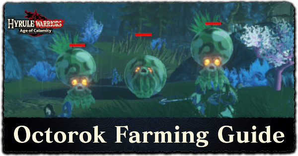 Octorok Farming Guide: The Best Missions for Farming Octoroks | Hyrule ...