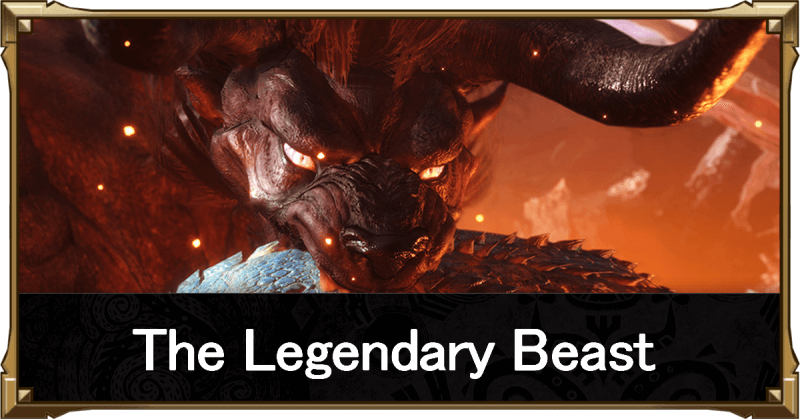 The Legendary Beast Quest and Rewards | Monster Hunter World (MHW)｜Game8