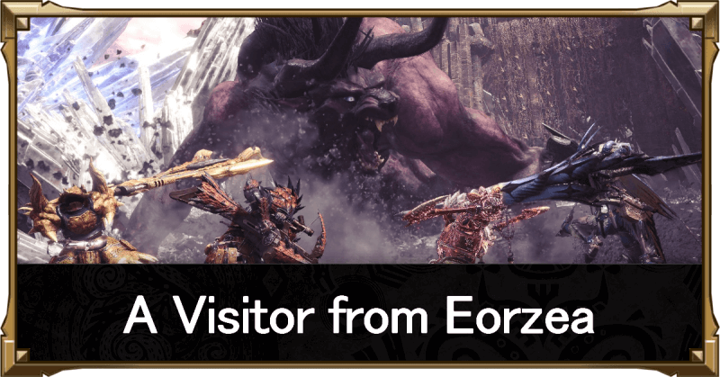 A Visitor From Eorzea Quest and Rewards | Monster Hunter World (MHW)｜Game8