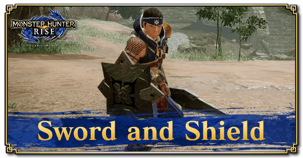 Sword and Shield Guide: Combos, Controls and Moveset | Monster Hunter ...