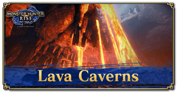 Lava Caverns Map and Sub-Camp Locations | Monster Hunter Rise | MHR (MH ...