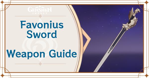 Favonius Sword Best Characters and How to Get | Genshin Impact｜Game8