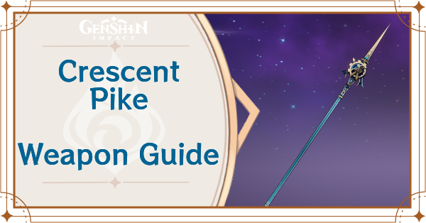 Crescent Pike Best Characters and How to Get | Genshin Impact｜Game8
