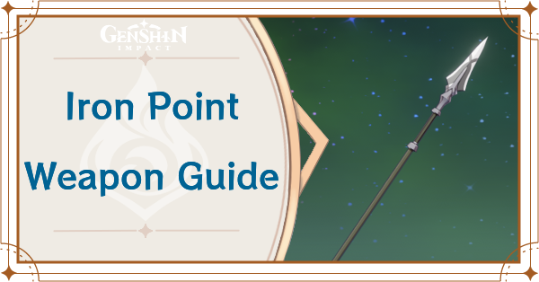 Iron Point Stats, Skill, and How to Get | Genshin Impact｜Game8