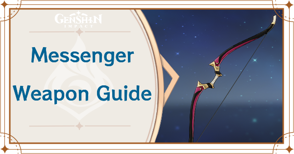 Messenger Best Characters and How to Get | Genshin Impact｜Game8