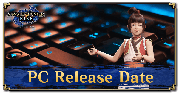 PC (Steam) Requirements, Specs, and Release Date | Monster Hunter Rise ...