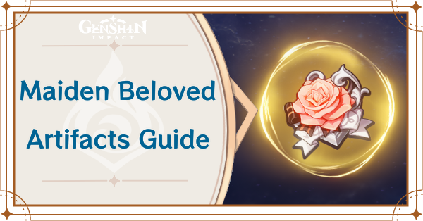 Maiden Beloved Artifact Set and Locations | Genshin Impact｜Game8