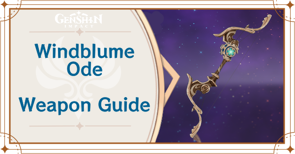 Windblume Ode Best Characters and How to Get | Genshin Impact｜Game8