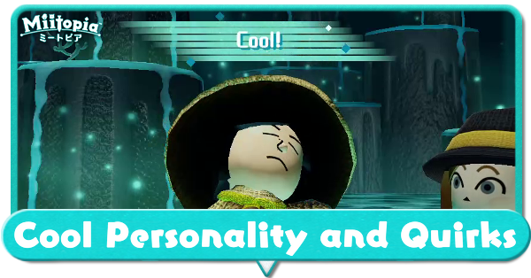 Cool Personality and Quirks | Miitopia Switch｜Game8