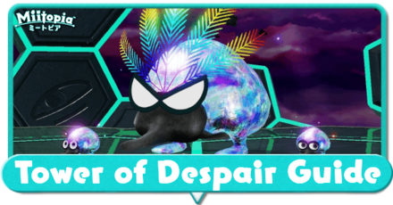 Tower of Despair Guide | Miitopia Switch｜Game8