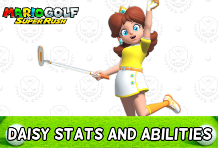How to Use Daisy: Character Stats and Abilities | Mario Golf: Super ...