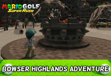 Bowser Highlands Golf Adventure Walkthrough (Story Mode) | Mario Golf ...