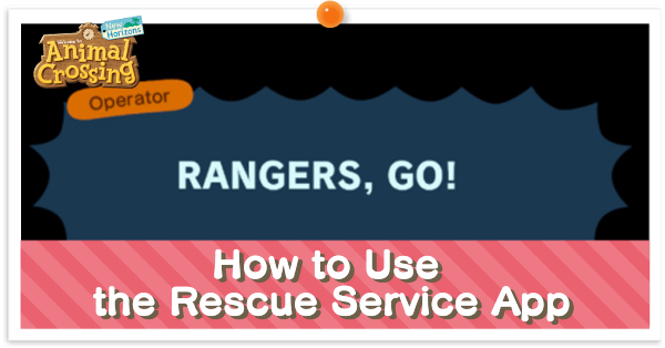 How to Use the Rescue Service App | ACNH - Animal Crossing: New ...