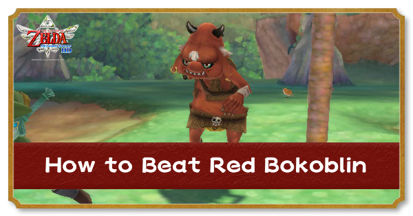 Red Bokoblin Enemy Guide: How to Beat Red Bokoblin | Zelda: Skyward ...