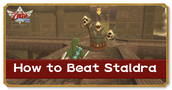 Staldra Locations and How to Beat | Zelda: Skyward Sword HD (Switch)｜Game8