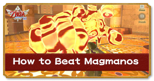 Magmanos Locations and How to Beat | Zelda: Skyward Sword HD (Switch)｜Game8
