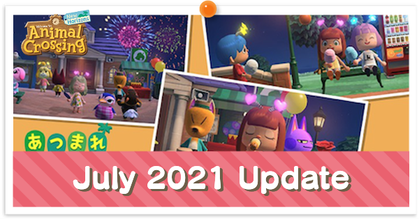 July 29, 2021 Update | Version 1.11.0 | ACNH - Animal Crossing: New ...