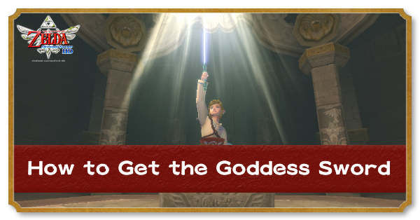 How to Get the Goddess Sword: Location and How to Use | Zelda: Skyward ...