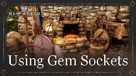 How to Use Gem Sockets | New World｜Game8
