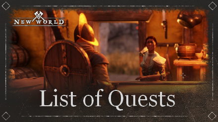 List of Quests | New World｜Game8