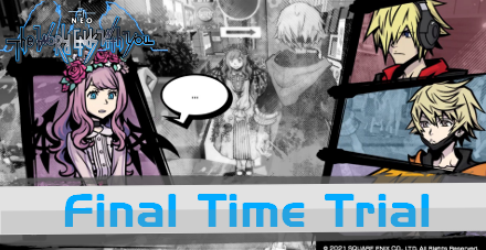 Final Time Attack Guide (Time Trial) | NEO: The World Ends with You ...