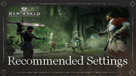 New World Recommended Settings: How to Boost FPS | New World｜Game8