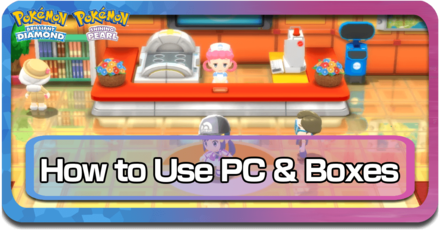 How to Use the PC and Boxes | Pokemon Brilliant Diamond and Shining ...