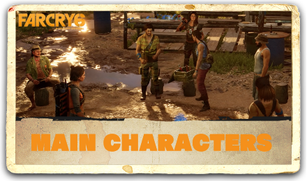 List of Main Characters | Far Cry 6｜Game8