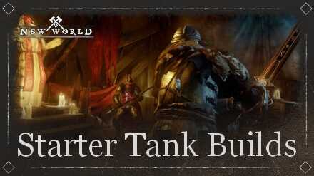 Best Tank Builds (Update 1.2.1) | New World｜Game8