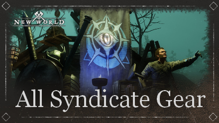 List of Syndicate Weapons, Armor, and Resources | New World｜Game8