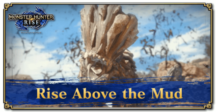 Rise Above the Mud Quest and Rewards | Monster Hunter Rise | MHR (MH ...