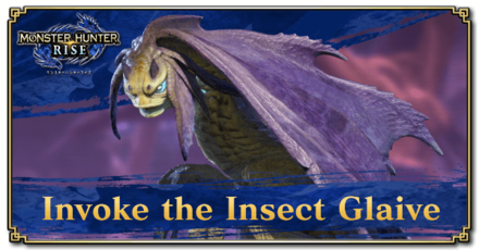 Invoke the Insect Glaive Quest and Rewards | Monster Hunter Rise | MHR ...