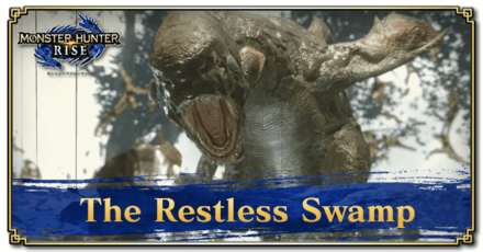 The Restless Swamp Quest and Rewards | Monster Hunter Rise | MHR (MH ...