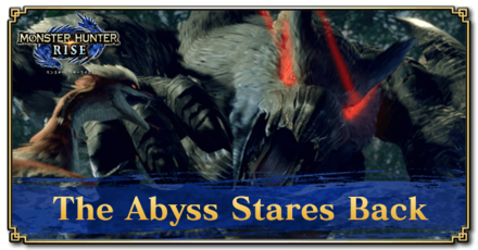 The Abyss Stares Back Quest and Rewards | Monster Hunter Rise | MHR (MH ...