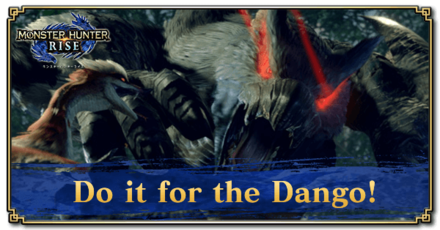 Do it for the Dango! Quest and Rewards | Monster Hunter Rise | MHR (MH ...