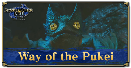 Way of the Pukei Quest and Rewards | Monster Hunter Rise | MHR (MH Rise ...