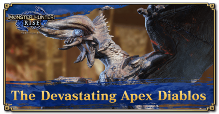 The Devastating Apex Diablos Quest and Rewards | Monster Hunter Rise ...