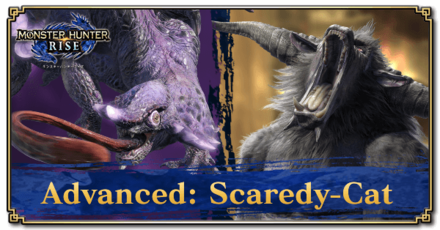 Advanced: Scaredy-Cat Quest and Rewards | Monster Hunter Rise | MHR (MH ...