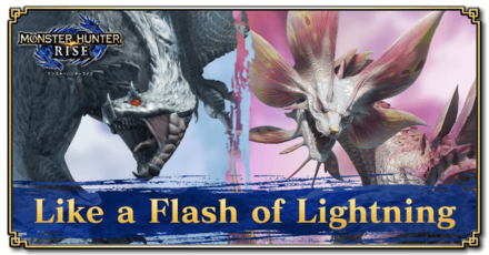 Like a Flash of Lightning Quest and Rewards | Monster Hunter Rise | MHR ...
