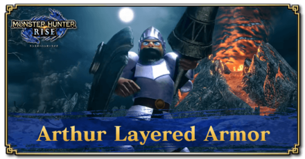 Arthur Layered Armor for Hunter | Monster Hunter Rise | MHR (MH Rise)｜Game8