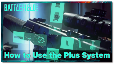 How to Use the Plus System to Quickly Equip Weapon Attachments ...