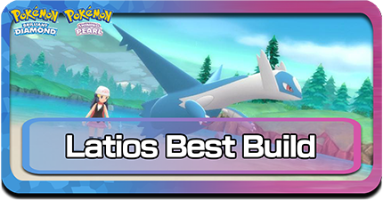 Latios Best Moveset and Build | Pokemon Brilliant Diamond and Shining Pearl (BDSP)｜Game8