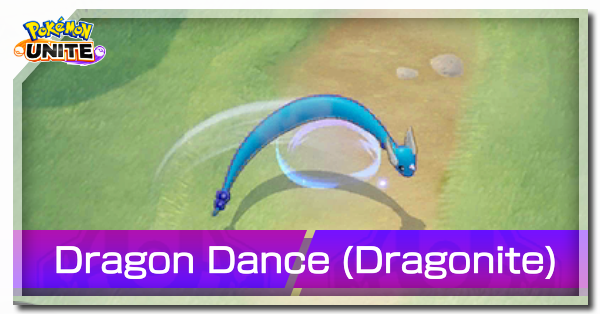 Dragon Dance: Dragonite Move Effect and Cooldown | Pokemon UNITE｜Game8
