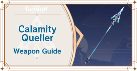 Calamity Queller Best Characters and How to Get | Genshin Impact｜Game8