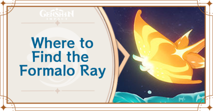 How to Find and Catch a Formalo Ray | Genshin Impact｜Game8