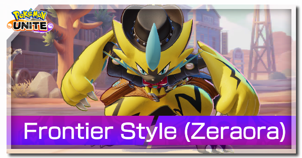 Frontier Style (Zeraora): How to Get | Pokemon UNITE｜Game8
